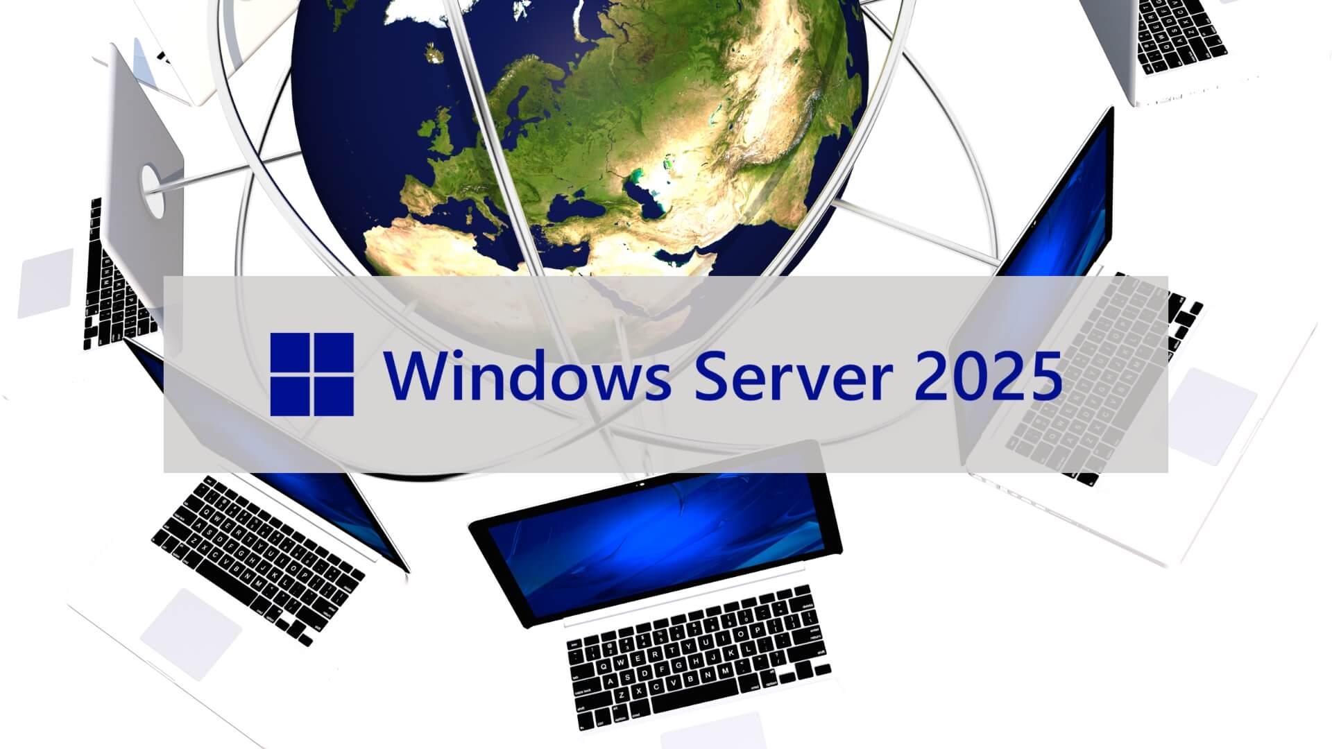 Windows Server 2025: Comparison of Editions