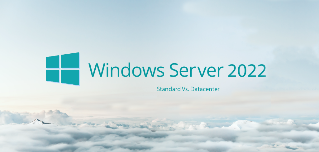 Windows Server 2022 Datacenter compared to Windows Server 2022 Standard ...